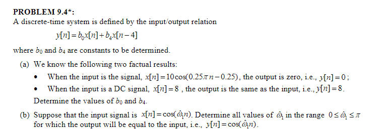Solved PROBLEM 9.4*: A discrete-time system is defined by | Chegg.com
