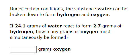 Solved Under certain conditions, the substance water can be | Chegg.com