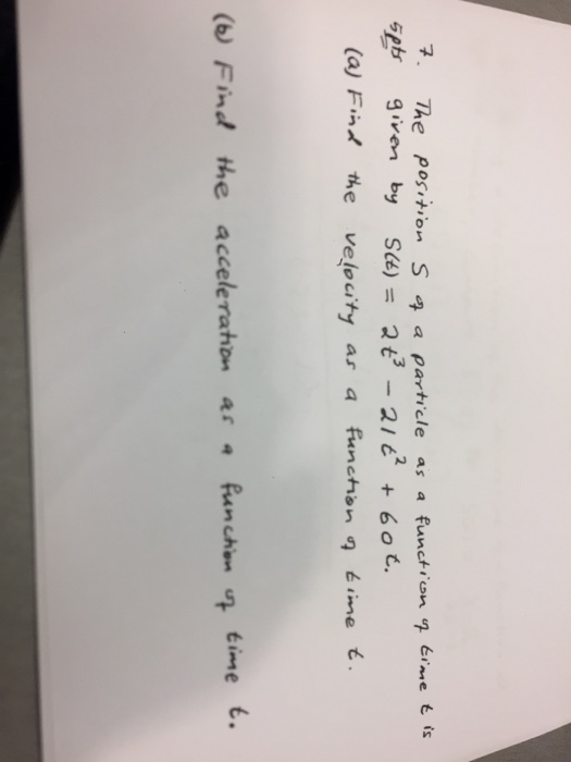 Solved The position s a particle as a function time given by | Chegg.com