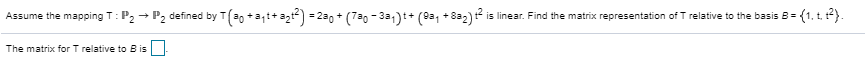Solved Assume the mapping T: P2 → P2 defined by Tao | Chegg.com