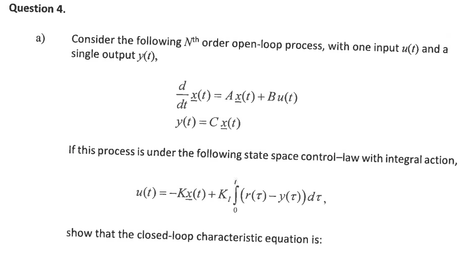 Solved Consider the following Nth order open-loop process, | Chegg.com
