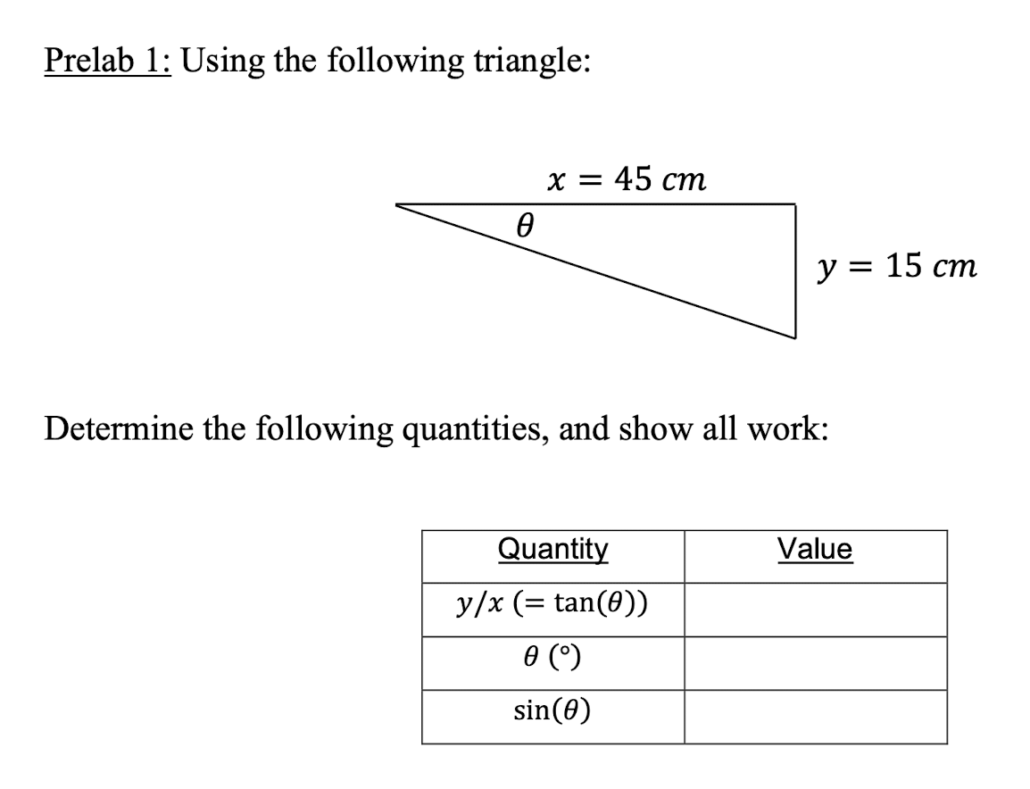 Solved Prelab 1: Using the following triangle: Determine the | Chegg.com