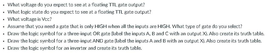 Solved • What voltage do you expect to see at a floating TTL | Chegg.com