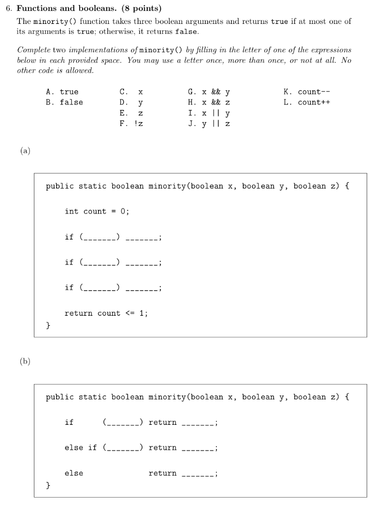 Solved 6. Functions and booleans. (8 points) The minority() | Chegg.com