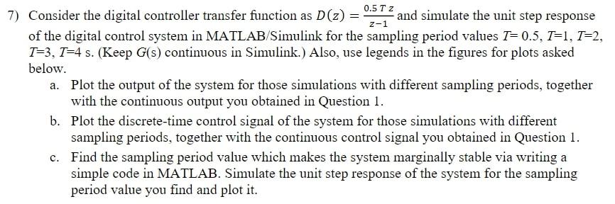 Solved 7) Consider the digital controller transfer function | Chegg.com