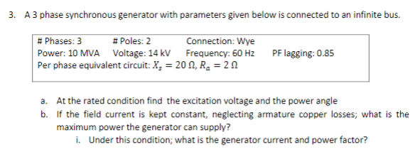Solved 3. A 3 phase synchronous generator with parameters | Chegg.com