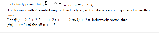 Solved Inductively prove that,∑i=1n2i= where n=1,2,3,… The | Chegg.com