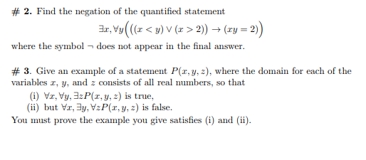 Solved # 2. Find the negation of the quantified statement | Chegg.com