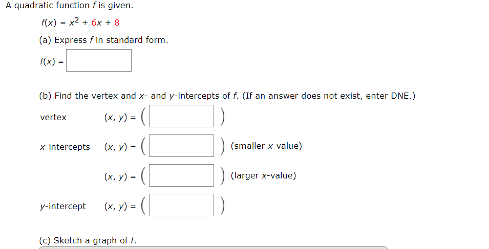 Solved A quadratic function fis given. f(x) = x2 + 6x + 8 | Chegg.com