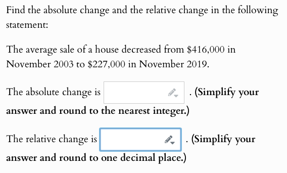 Solved Find the absolute change and the relative change in | Chegg.com