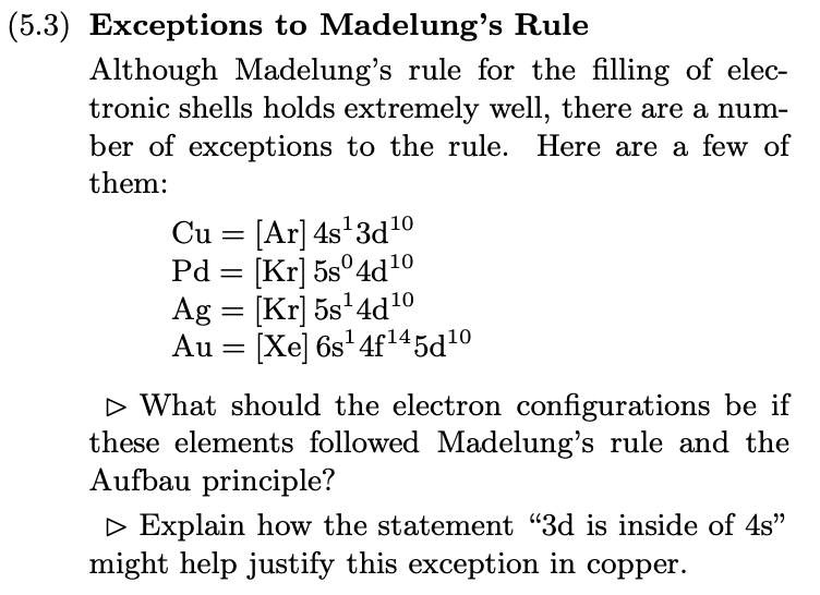 Solved Exceptions to Madelung's Rule Although Madelung's | Chegg.com