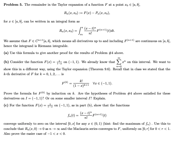 Solved Problem 5. The remainder in the Taylor expansion of a | Chegg.com