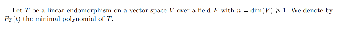 Solved Let T be a linear endomorphism on a vector space V | Chegg.com