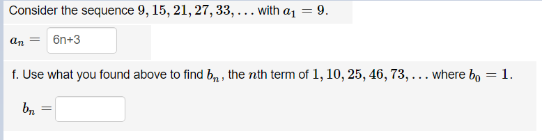 Solved Consider the sequence 9,15,21,27,33,… with a1=9. an= | Chegg.com