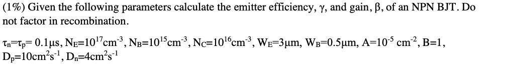 Solved (1%) Given the following parameters calculate the | Chegg.com