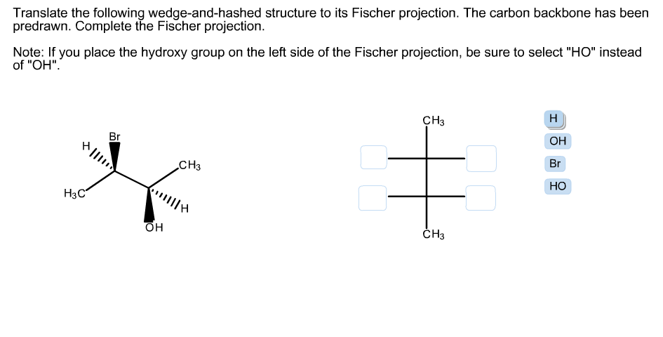 Solved Translate the following wedge-and-hashed structure to | Chegg.com