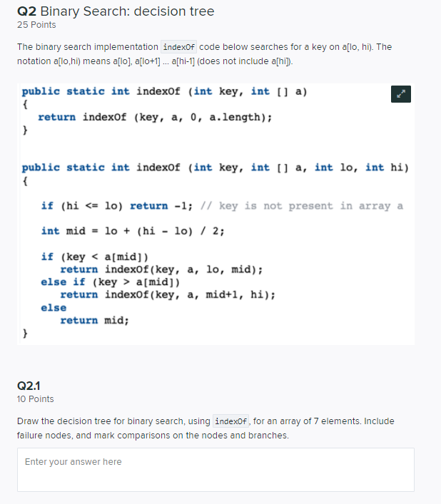 Solved Q2 Binary Search: decision tree 25 Points The binary | Chegg.com
