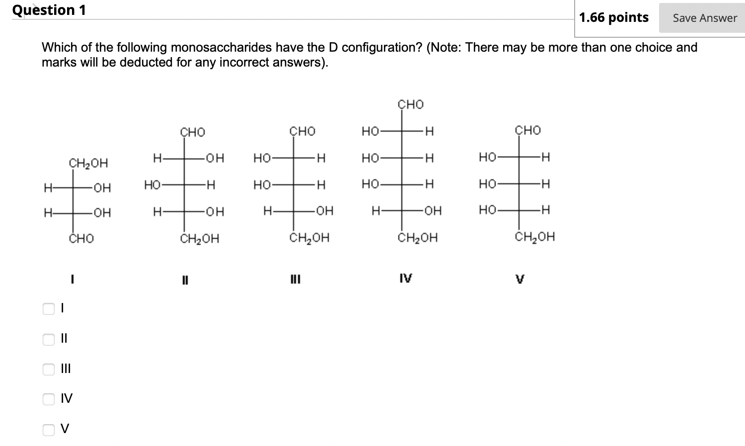 Solved Which of the following monosaccharides have the D | Chegg.com