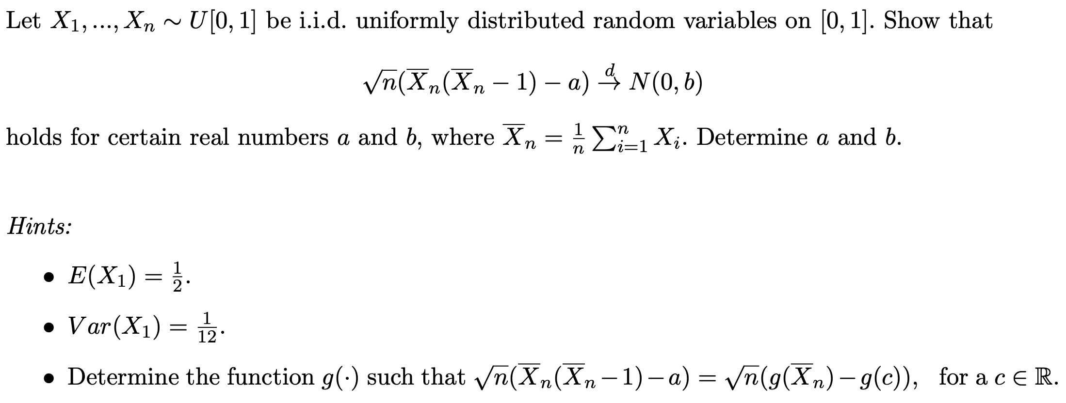 Let X1,…,Xn∼U[0,1] be i.i.d. uniformly distributed | Chegg.com