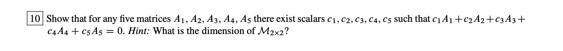 Show that for any five matrices A1,A2,A3,A4,A5 there | Chegg.com