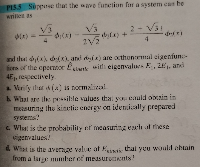 Solved P15.5 Suppose that the wave function for a system can | Chegg.com