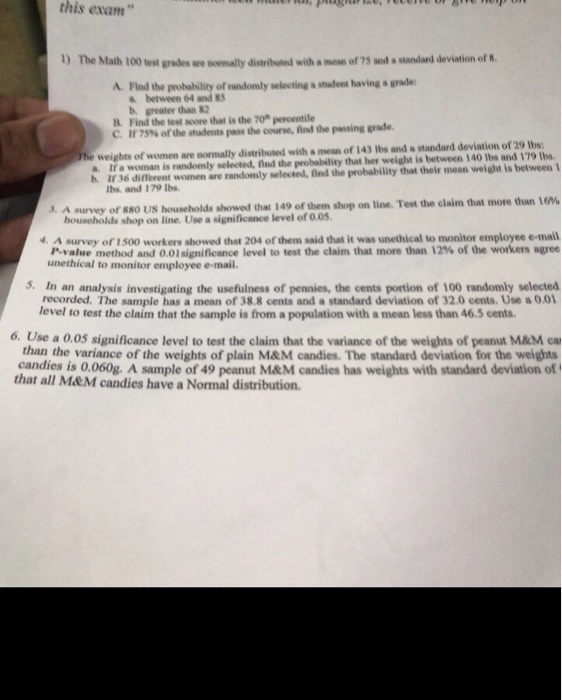 Solved this exam" 1) The Math 100 test grades are nemalty | Chegg.com