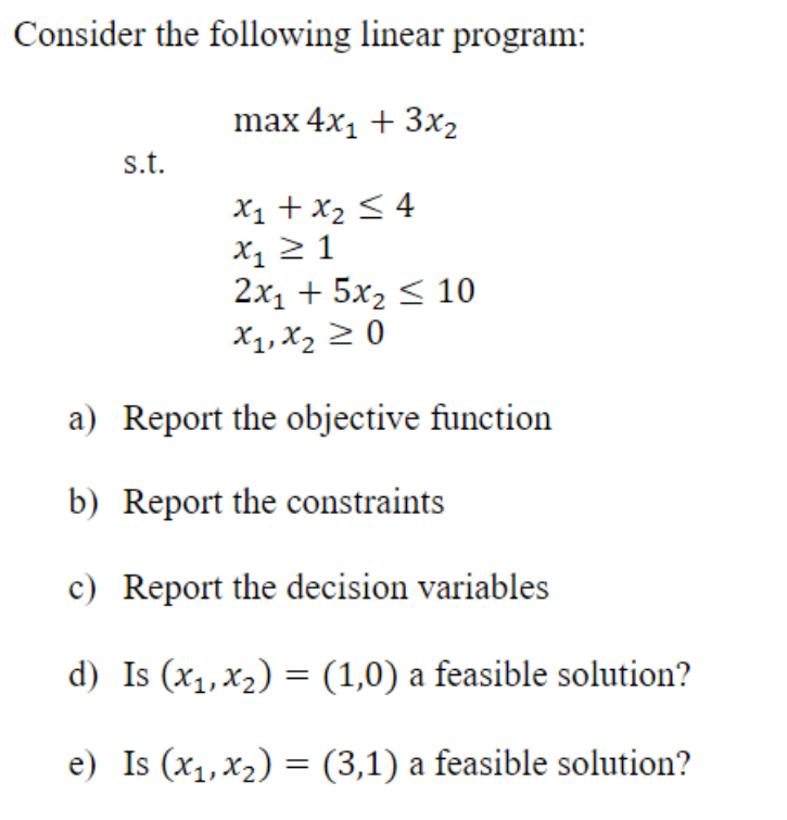 Solved Consider the following linear program: max 4x1 + 3x2 | Chegg.com