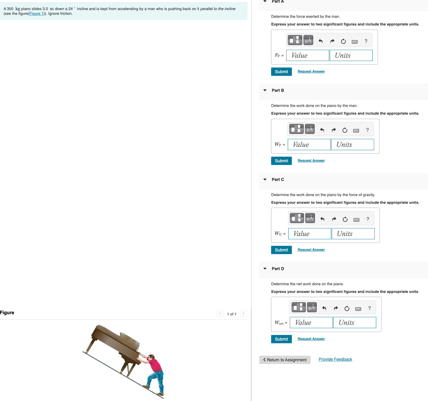 Solved A 350 kg piano slides 3.0 m down a 24∘ incline and is | Chegg.com Solved A 350 kg piano slides 3.0 m down a 24∘ incline and is | Chegg.com