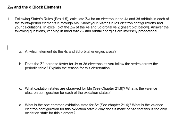 Zeff and the d Block Elements 1. Following Slater's | Chegg.com