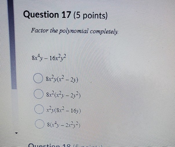 Solved Question 17 (5 points) Factor the polynomial | Chegg.com