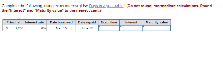 Solved Complete the following, using exact Interest. (Use | Chegg.com