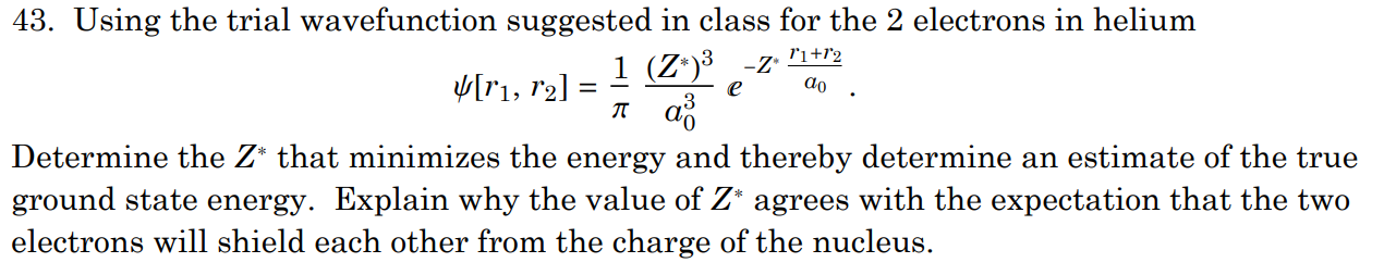 Solved L1 12 Ao E 3 43 Using The Trial Wavefunction