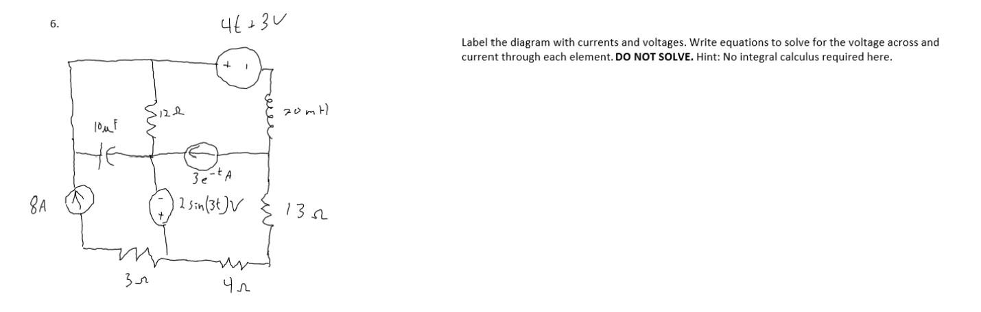 Solved Label the diagram with currents and voltages. Write | Chegg.com