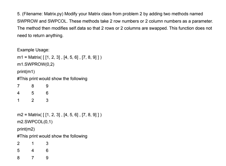 Solved 2. (Filename: Matrix.py) Write the definition of a | Chegg.com