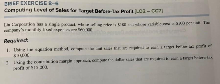 Solved BRIEF EXERCISE 8-6 Computing Level of Sales for | Chegg.com Solved BRIEF EXERCISE 8-6 Computing Level of Sales for | Chegg.com