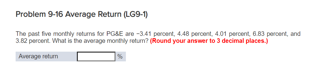 Solved Problem 9-16 Average Return (LG9-1) The past five | Chegg.com Solved Problem 9-16 Average Return (LG9-1) The past five | Chegg.com