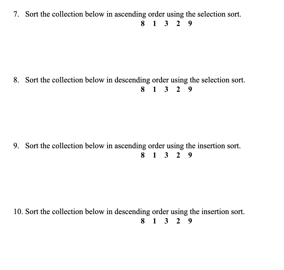 Solved 7. Sort the collection below in ascending order using | Chegg.com