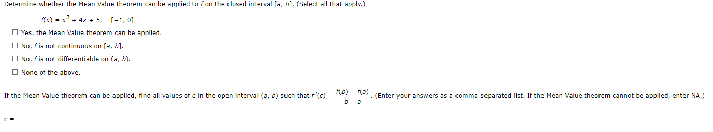 [Solved]: Determine whether the Mean Value theorem can be a