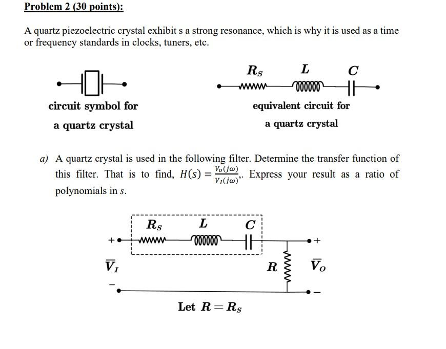 Problem 2 (30 points): A quartz piezoelectric crystal | Chegg.com