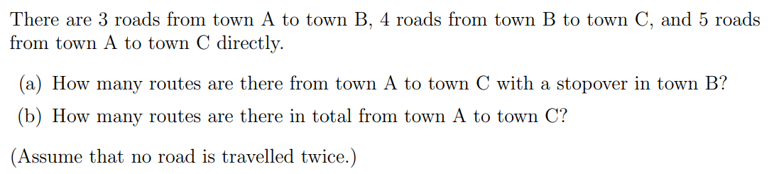 Solved There are 3 roads from town A to town B, 4 roads from | Chegg.com
