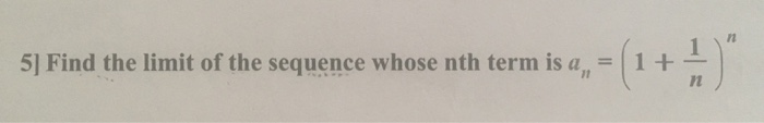 Solved rn 1l 5] Find the limit of the sequence whose nth | Chegg.com