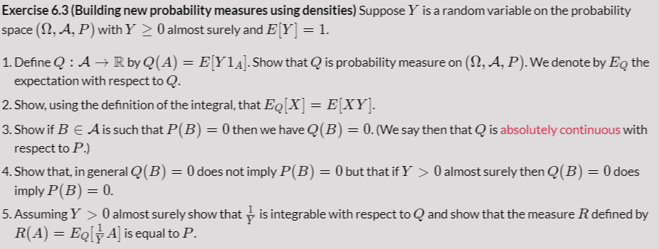 Exercise 6.3 (Building new probability measures using | Chegg.com