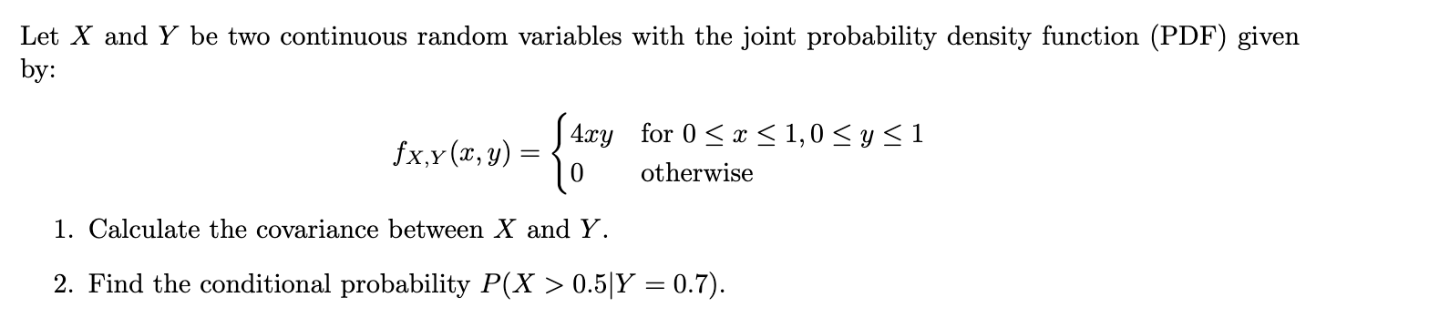 Solved Let X And Y Be Two Continuous Random Variables With 