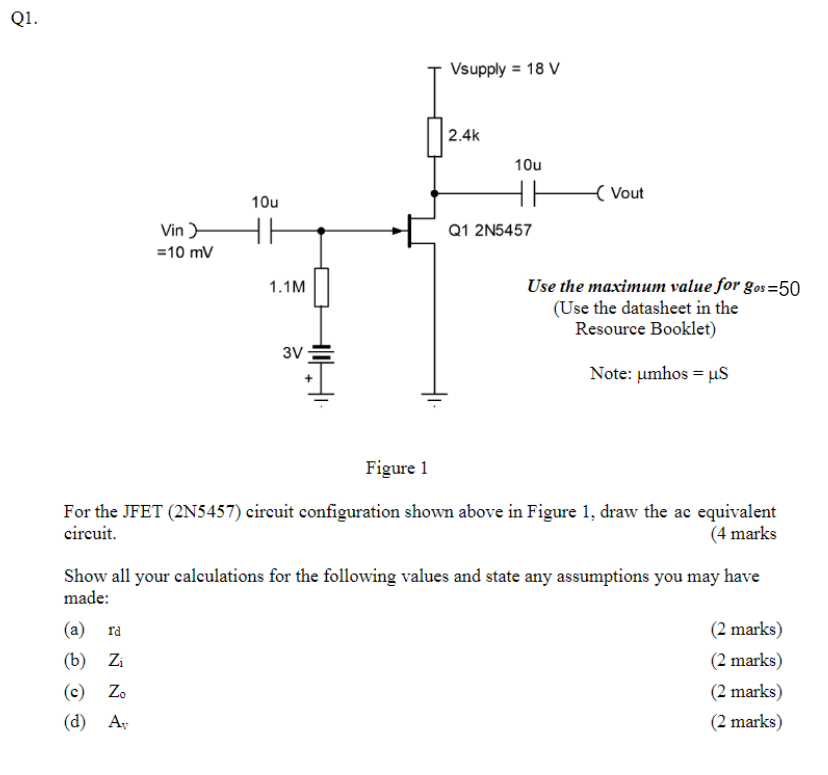 Q1.Figure 1For the JFET (2N5457) ﻿circuit | Chegg.com