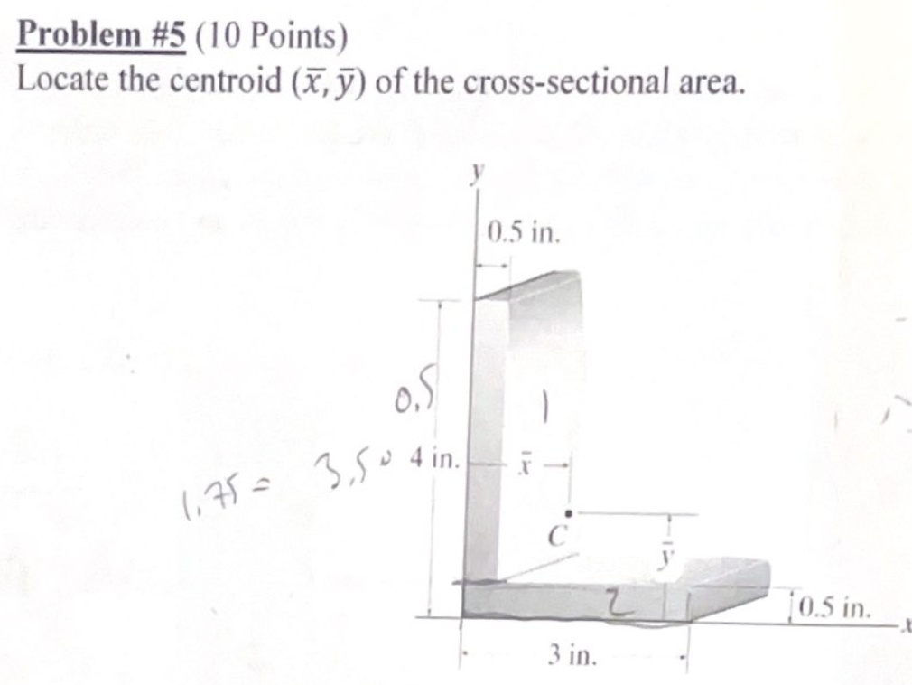 Solved Problem \#5 (10 Points) Locate the centroid (xˉ,yˉ) | Chegg.com