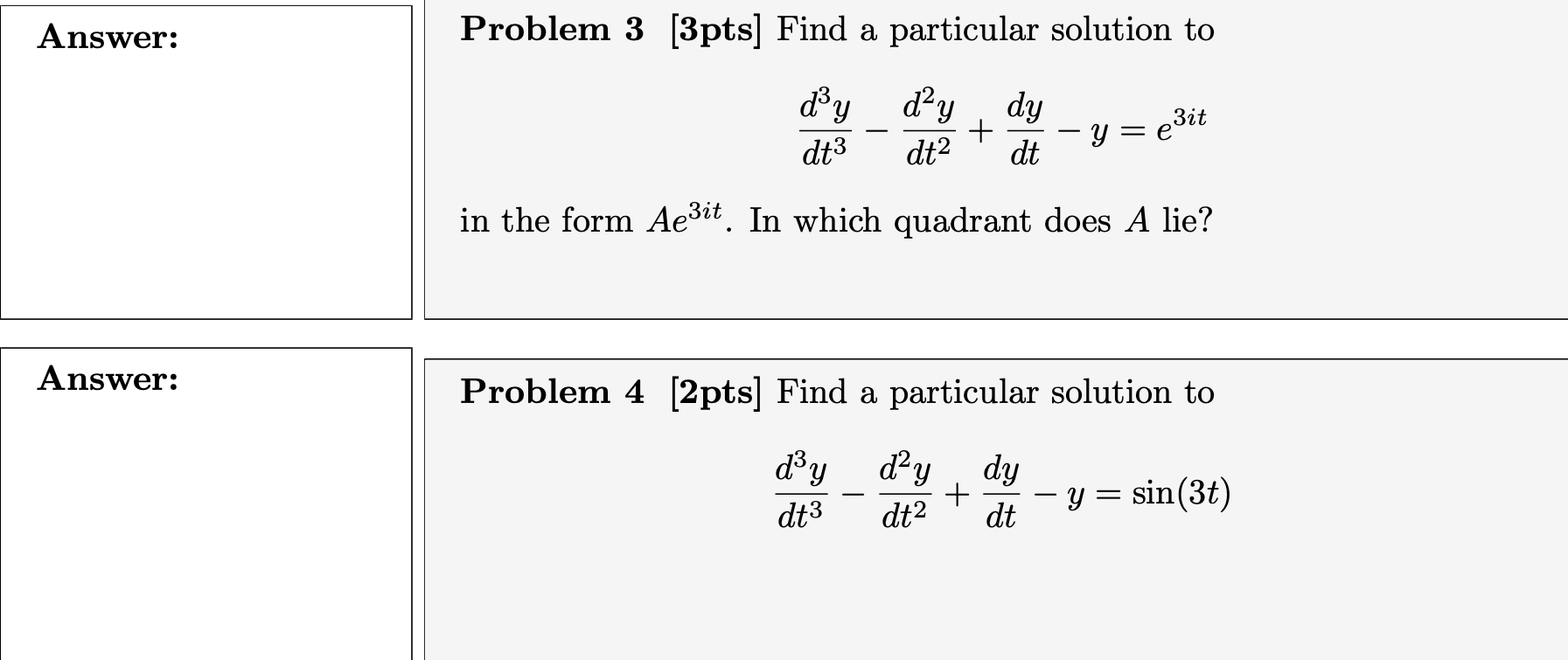 Problem 3 [3pts] Find a particular solution to | Chegg.com