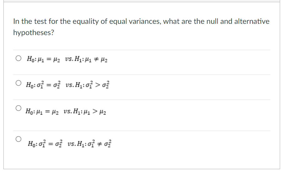 Solved In the test for the equality of equal variances, what | Chegg.com