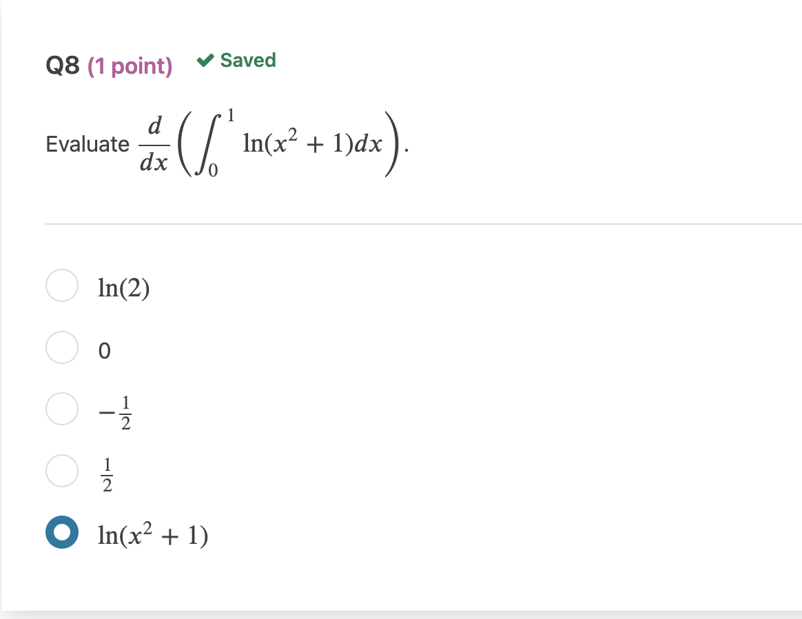 Solved uate dxd(∫01ln(x2+1)dx)ln(2)0−2121ln(x2+1) | Chegg.com