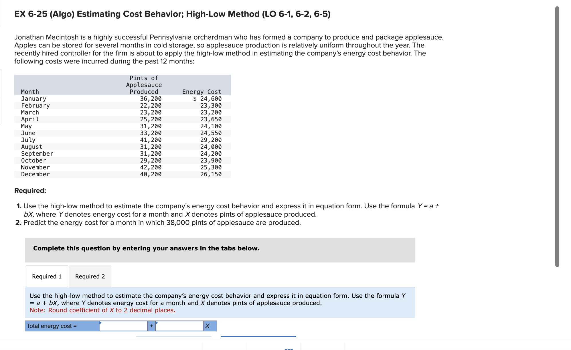 Solved EX 6-25 (Algo) ﻿Estimating Cost Behavior; High-Low | Chegg.com