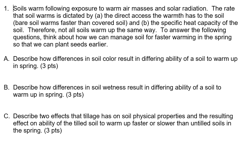 Solved 1. Soils warm following exposure to warm air masses | Chegg.com